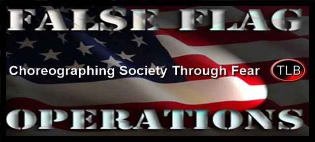 False Flag events | The Liberty Beacon